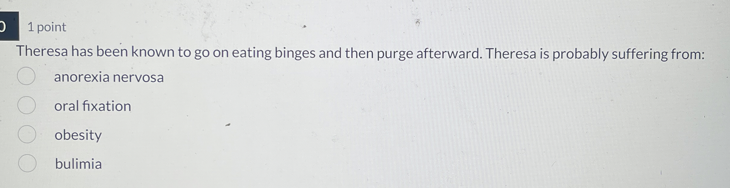 Solved 1 ﻿pointTheresa has been known to go on eating binges | Chegg.com