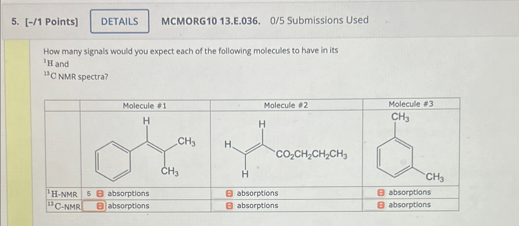 Solved [-/1 ﻿Points]MCMORG10 13.E.036. 0/5 ﻿Submissions | Chegg.com