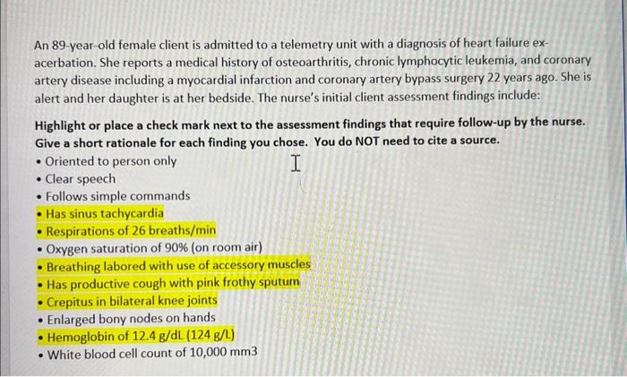 Solved An 89-year-old female client is admitted to a | Chegg.com
