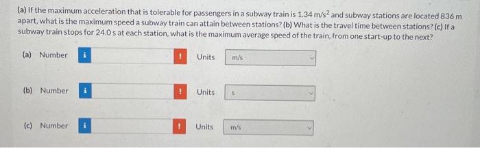 Solved (a) If the maximum acceleration that is tolerable for | Chegg.com