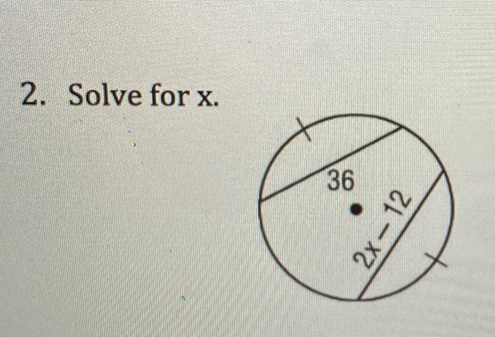 Solved 2. Solve for x. 12 – 2x | Chegg.com