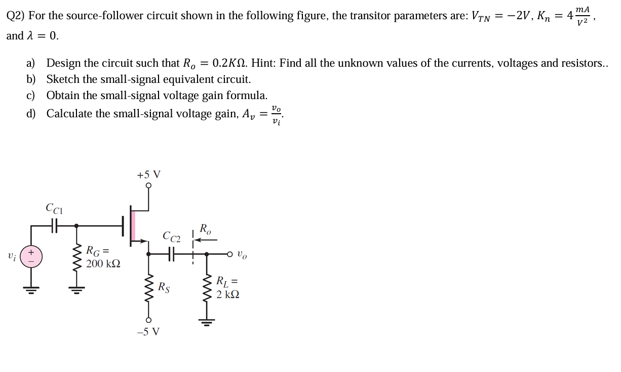 For the source-follower circuit shown in ﻿the | Chegg.com