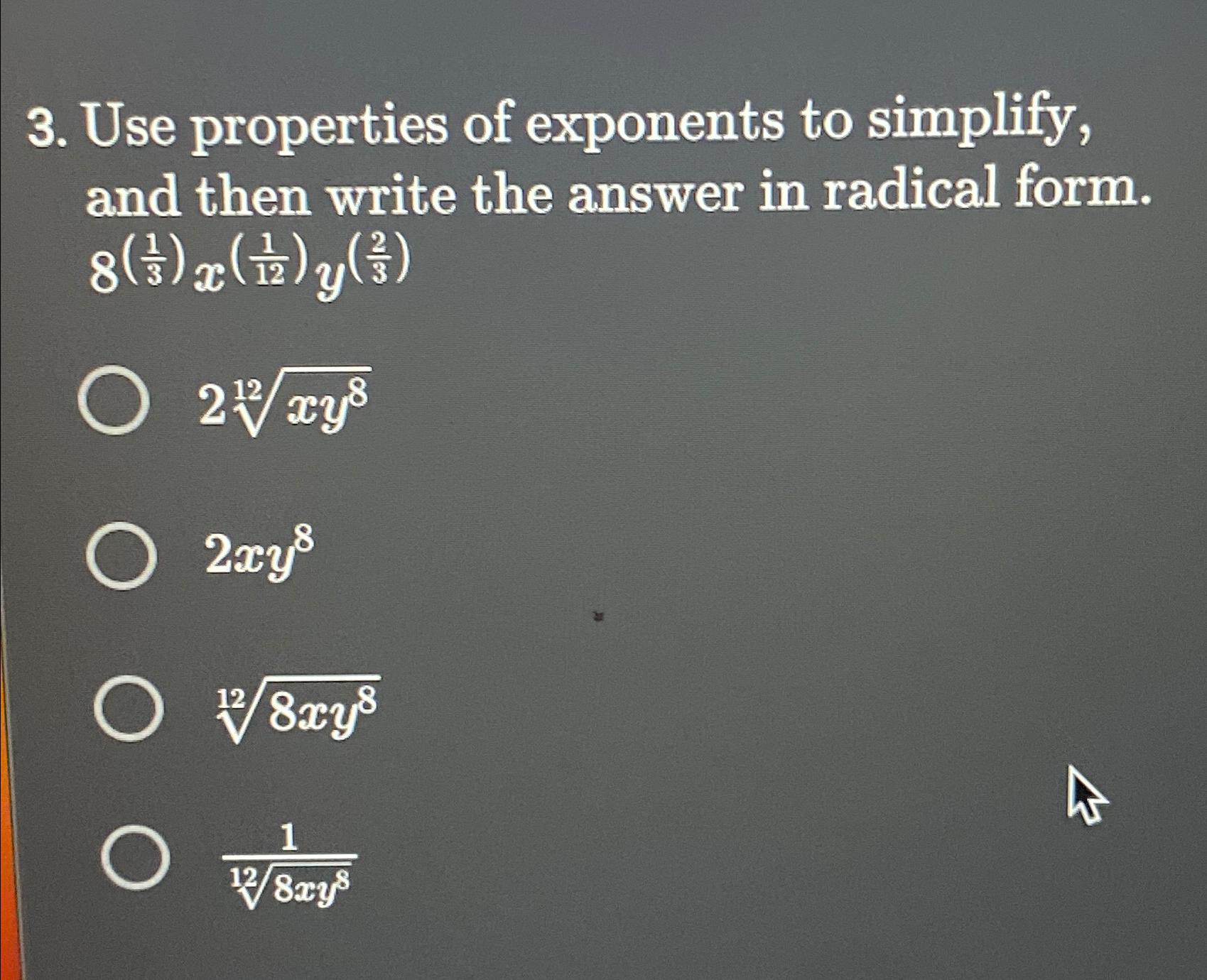 Solved Use properties of exponents to simplify, and then | Chegg.com