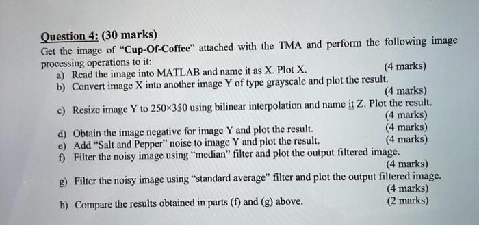 Solved Question 4: (30 marks) Get the image of | Chegg.com