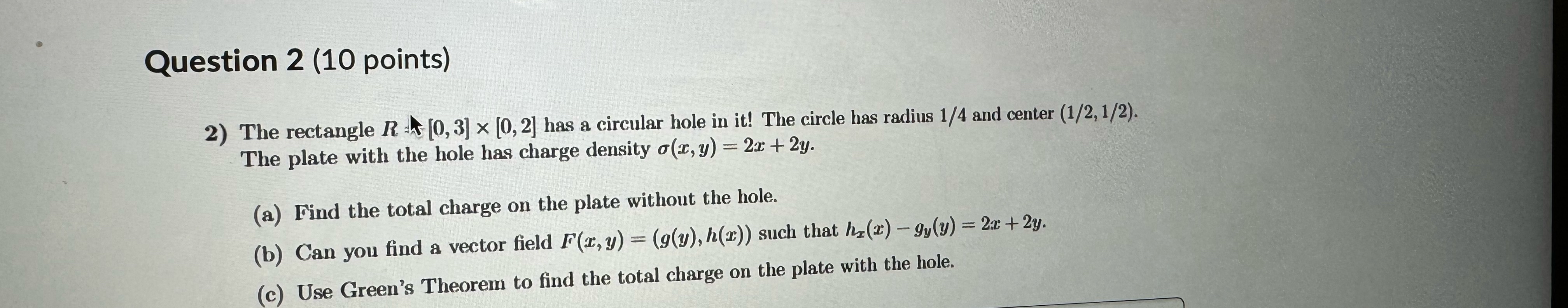 Solved Question 2 (10 ﻿points)The rectangle R=[0,3]×[0,2] | Chegg.com