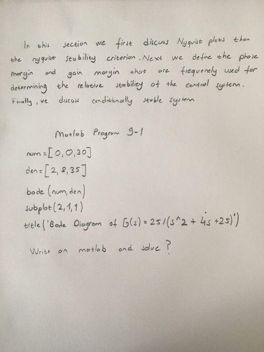 Solved write and solve on matlab and bode , nyquist diagram | Chegg.com