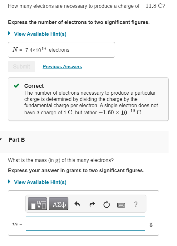 Solved How many electrons are necessary to produce a charge | Chegg.com