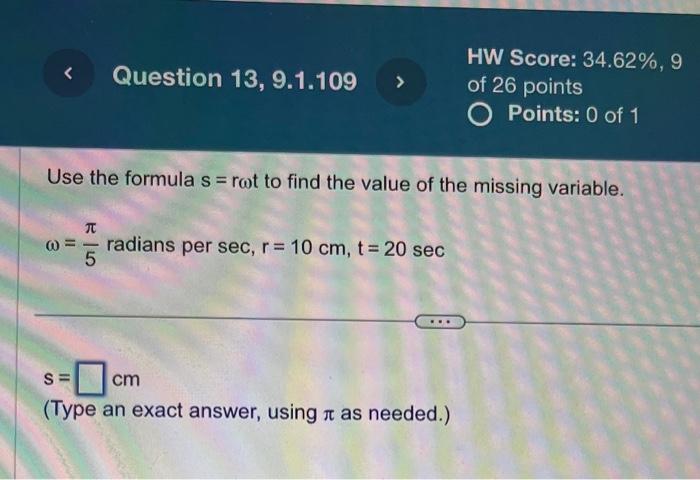 Solved Use the formula s=rωt to find the value of the | Chegg.com