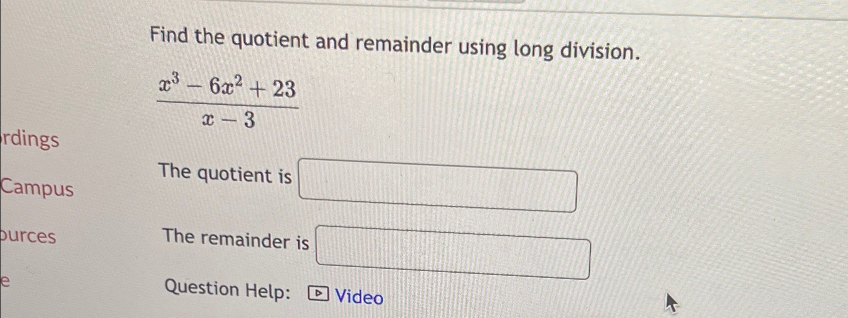 Solved Find the quotient and remainder using long | Chegg.com