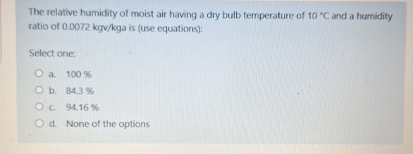 Solved The relative humidity of moist air having a dry bulb | Chegg.com