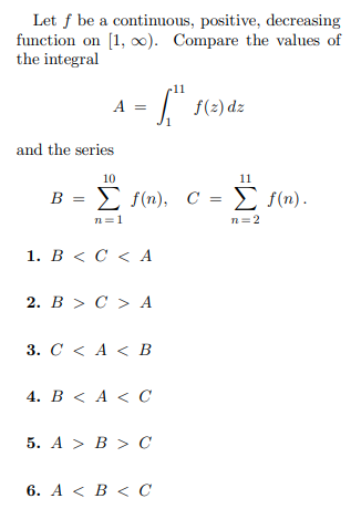 Solved Let f ﻿be a continuous, positive, decreasingfunction | Chegg.com