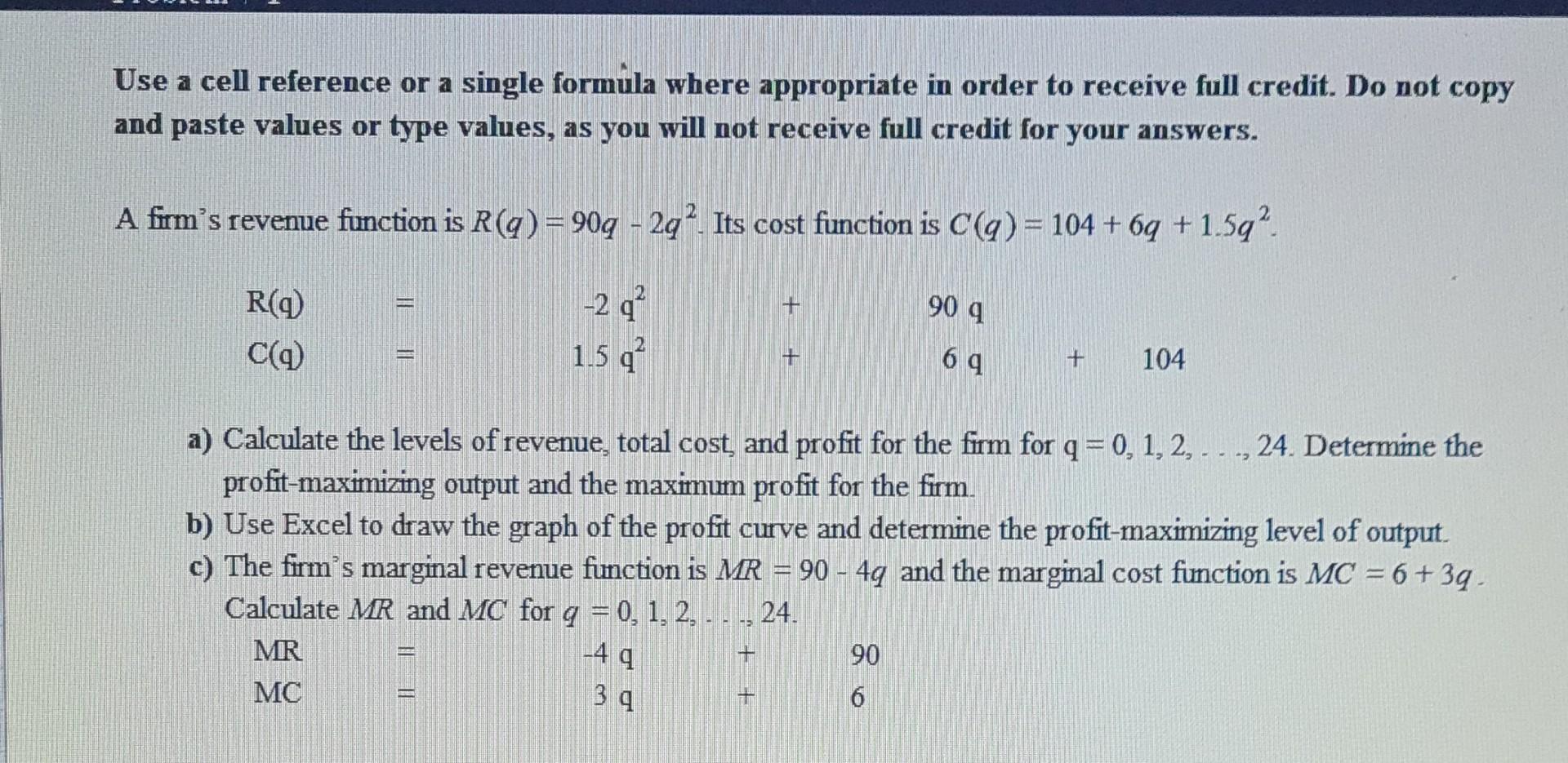 Solved Use a cell reference or a single formúla where | Chegg.com
