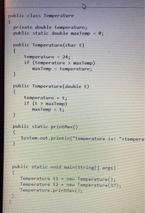 Solved public class Temperature \{ private double | Chegg.com Solved public class Temperature \{ private double | Chegg.com