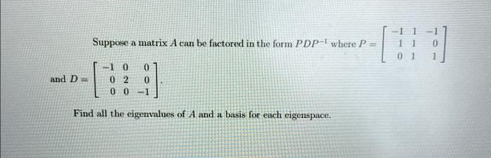 Solved Diagonalize the matrix A, if possible. That is, find | Chegg.com