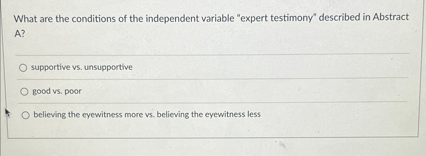 Solved What are the conditions of the independent variable | Chegg.com
