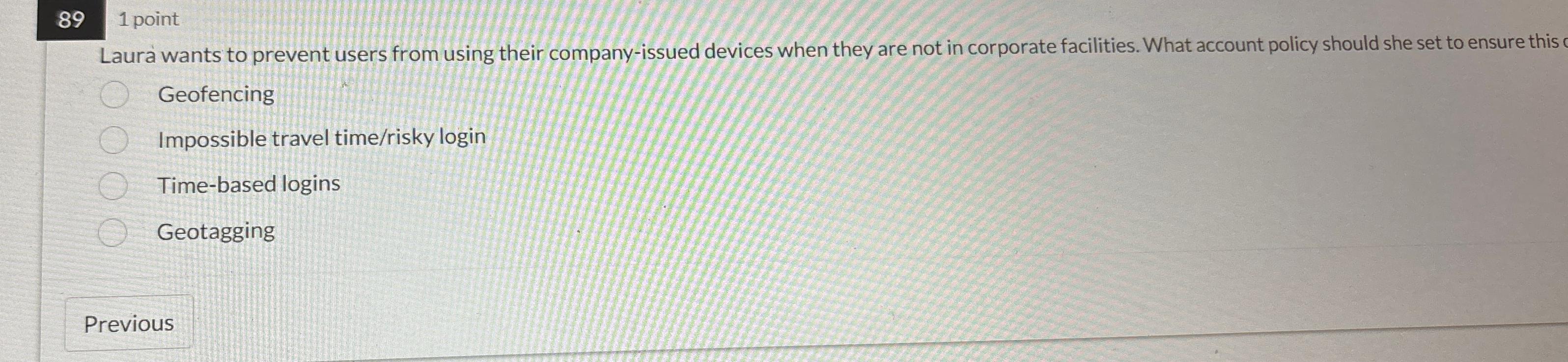 Solved 89 1 ﻿pointLaura wants to prevent users from using | Chegg.com