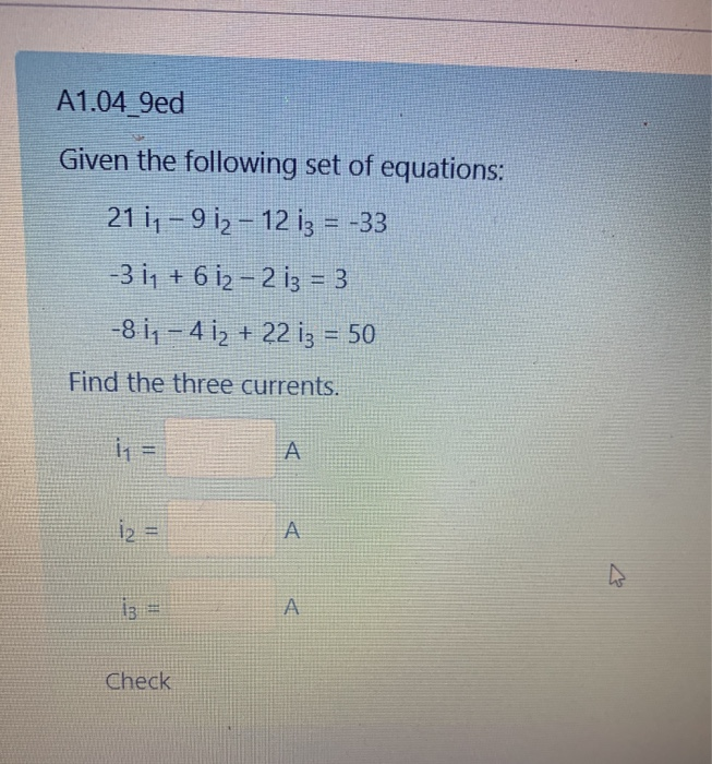 Solved A1.04_9ed Given the following set of equations: 21 11 | Chegg.com