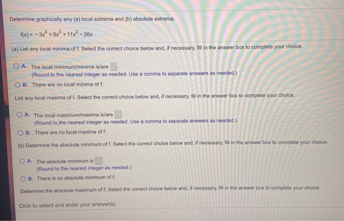 Solved Determine graphically any (a) local extrema and (b) | Chegg.com