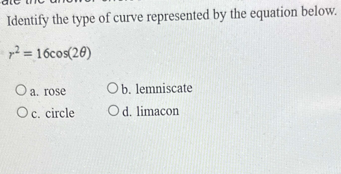 Solved Identify the type of curve represented by the | Chegg.com