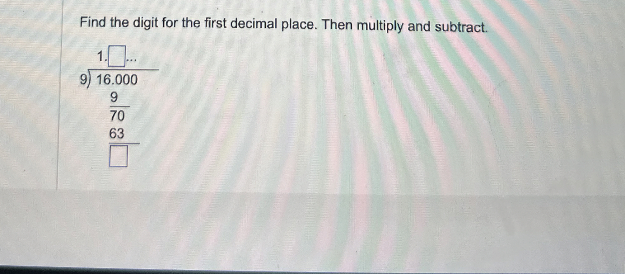 Solved Find the digit for the first decimal place. Then | Chegg.com