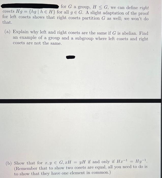 Solved for G a group, H≤G, we can define right cosets | Chegg.com