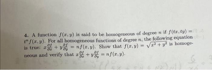 Solved 4. A function f(x,y) is said to be homogeneous of | Chegg.com