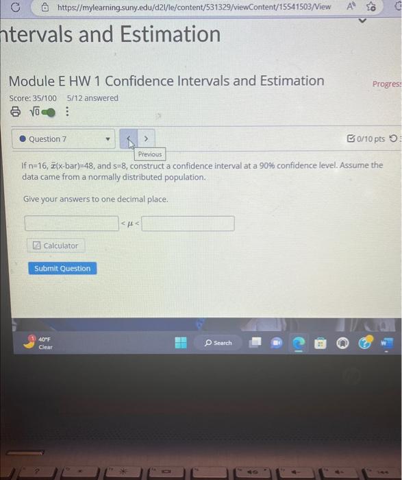 Solved Module E HW 1 Confidence Intervals and Estimation | Chegg.com