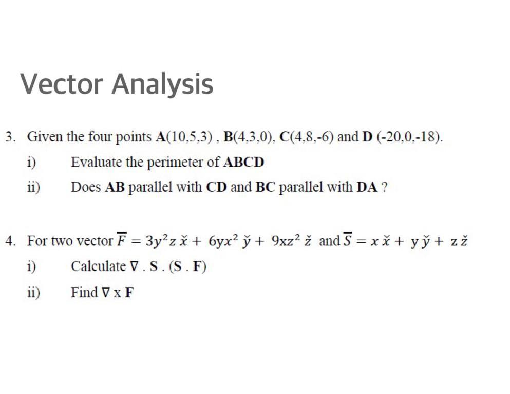 Solved Vector Analysis 3. Given the four points A(10,5,3), | Chegg.com