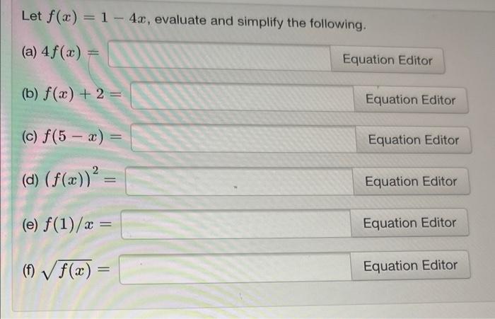 Solved Let f(x) = 1 - 4x, evaluate and simplify the | Chegg.com