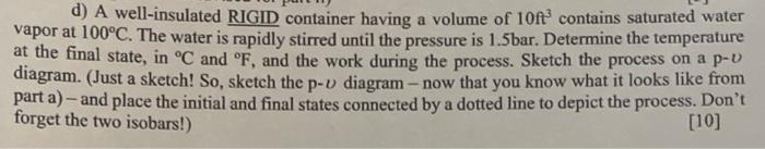 Solved d) A well-insulated RIGID container having a volume | Chegg.com