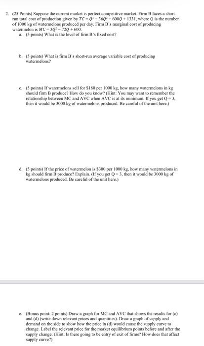 Solved 2. (25 Points) Suppose the current market is perfect | Chegg.com