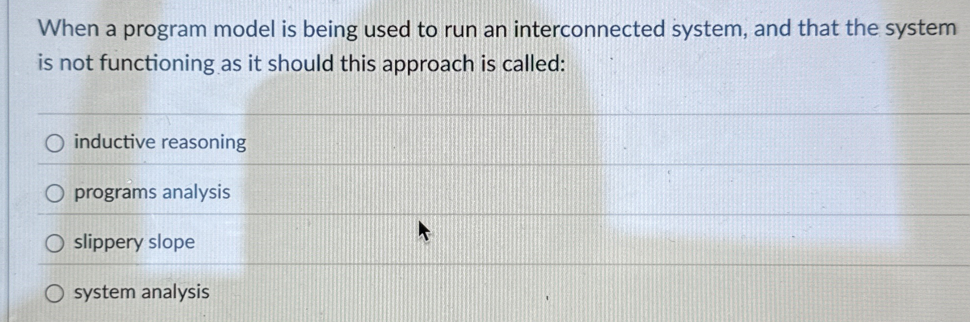 Solved When a program model is being used to run an | Chegg.com