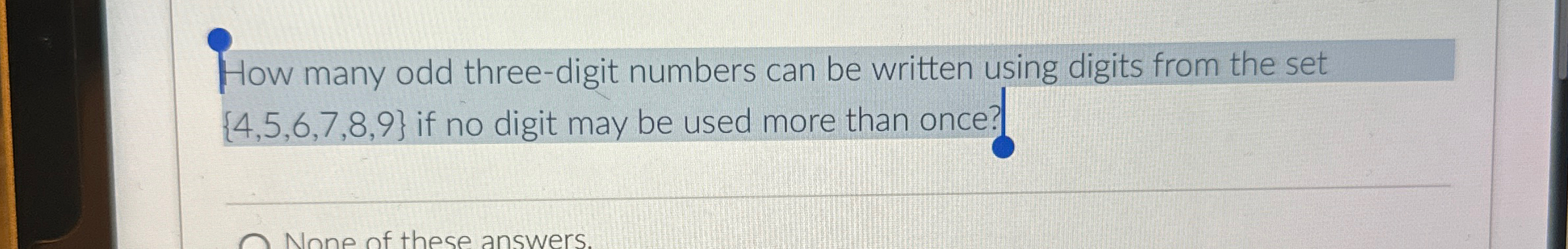 Solved How many odd three-digit numbers can be written using | Chegg.com