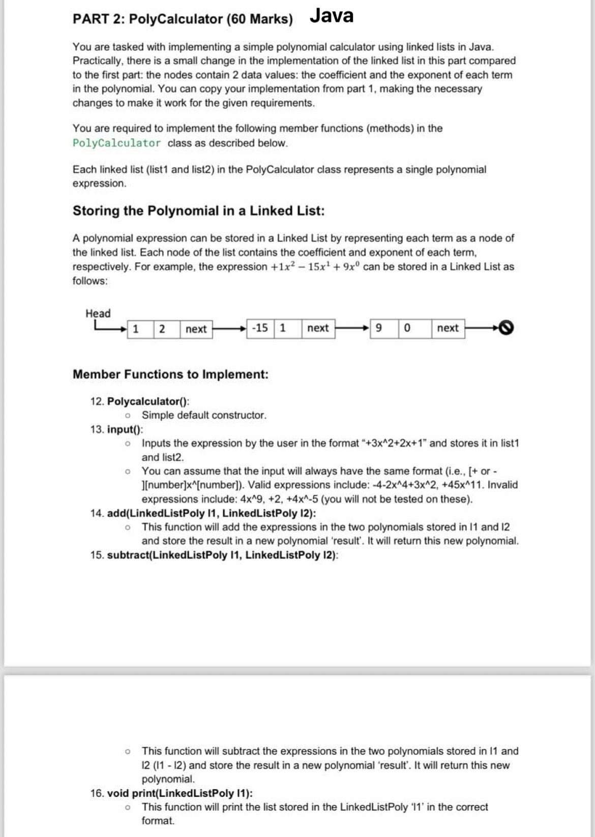 Solved PART 2: PolyCalculator ( 60 ﻿Marks) ﻿JavaYou are | Chegg.com