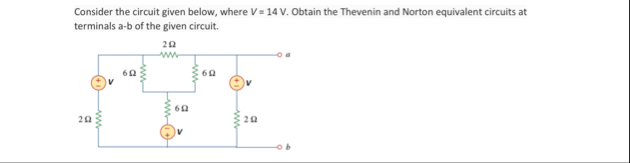 Consider the circuit given below, where V=14V. | Chegg.com