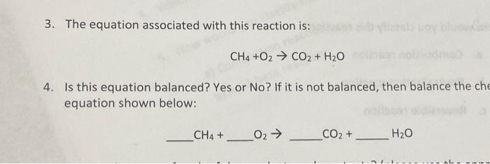 Solved 3. The equation associated with this reaction is: CH4 | Chegg.com