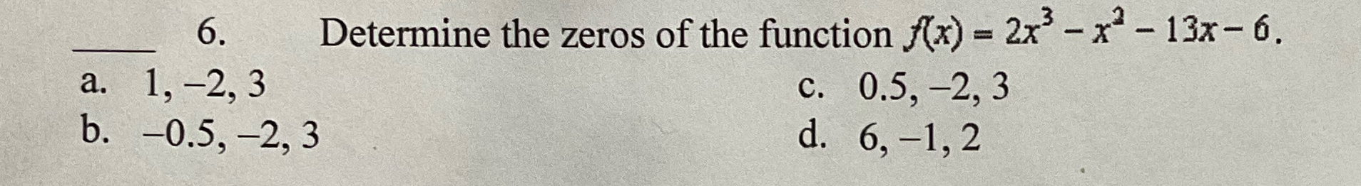Solved Determine the zeros of the function | Chegg.com