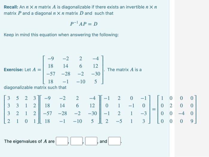 Solved Recall: An n x n matrix A is diagonalizable if there | Chegg.com