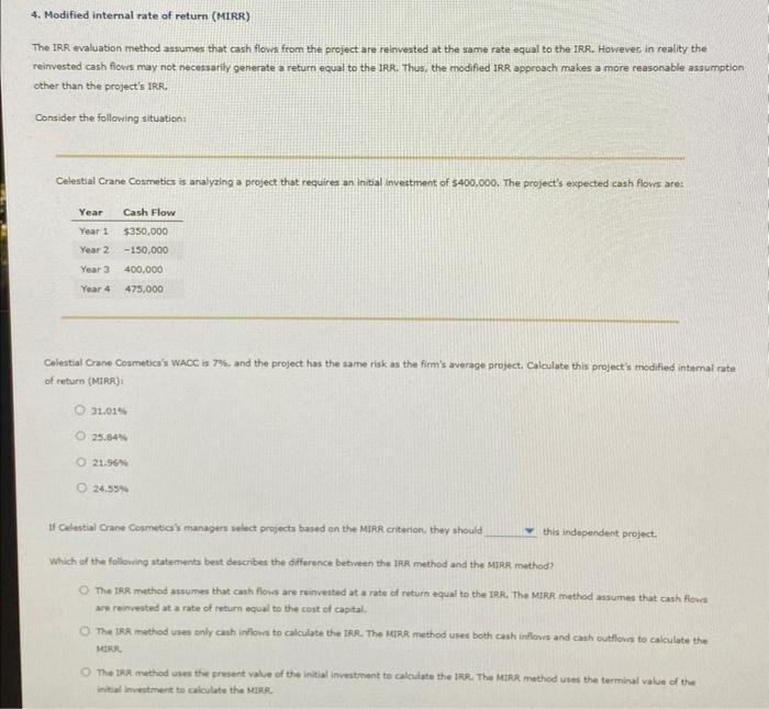 Solved 4 Modified Internal Rate Of Return Mirr The Irr