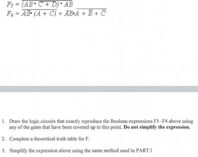 Solved F3 = (ABC+D). AB Fe = AB (A + C) + AB A + B + c 1. | Chegg.com