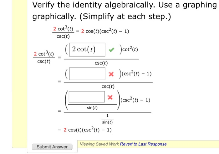 Solved Verify the identity algebraically. Use a graphing | Chegg.com