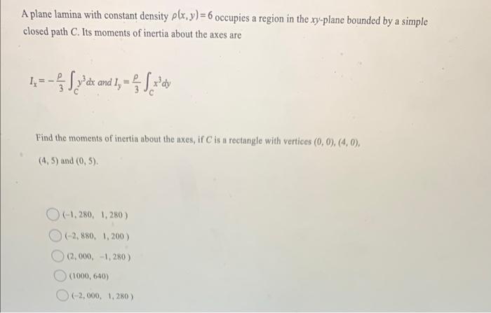 Solved A plane lamina with constant density ρ(x,y)=6 | Chegg.com