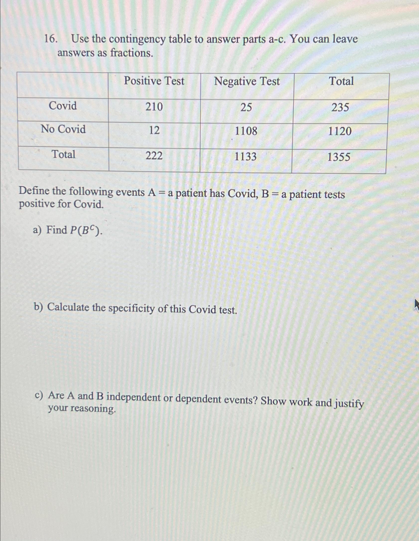 Solved Use the contingency table to answer parts a-c. ﻿You | Chegg.com