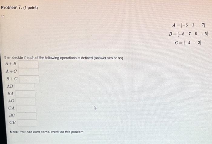 Solved A=[−51−7]B=[−875−5]C=[−4−2] then decide if each of | Chegg.com
