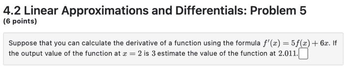 4.2 Linear Approximations and Differentials: Problem | Chegg.com