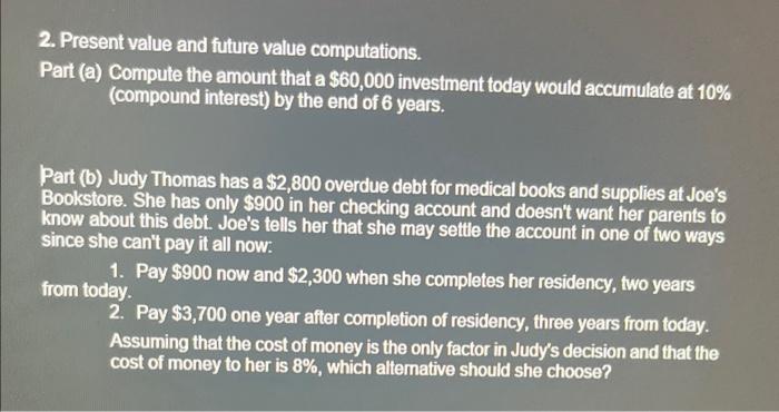 Solved 2. Present value and future value computations. Part | Chegg.com