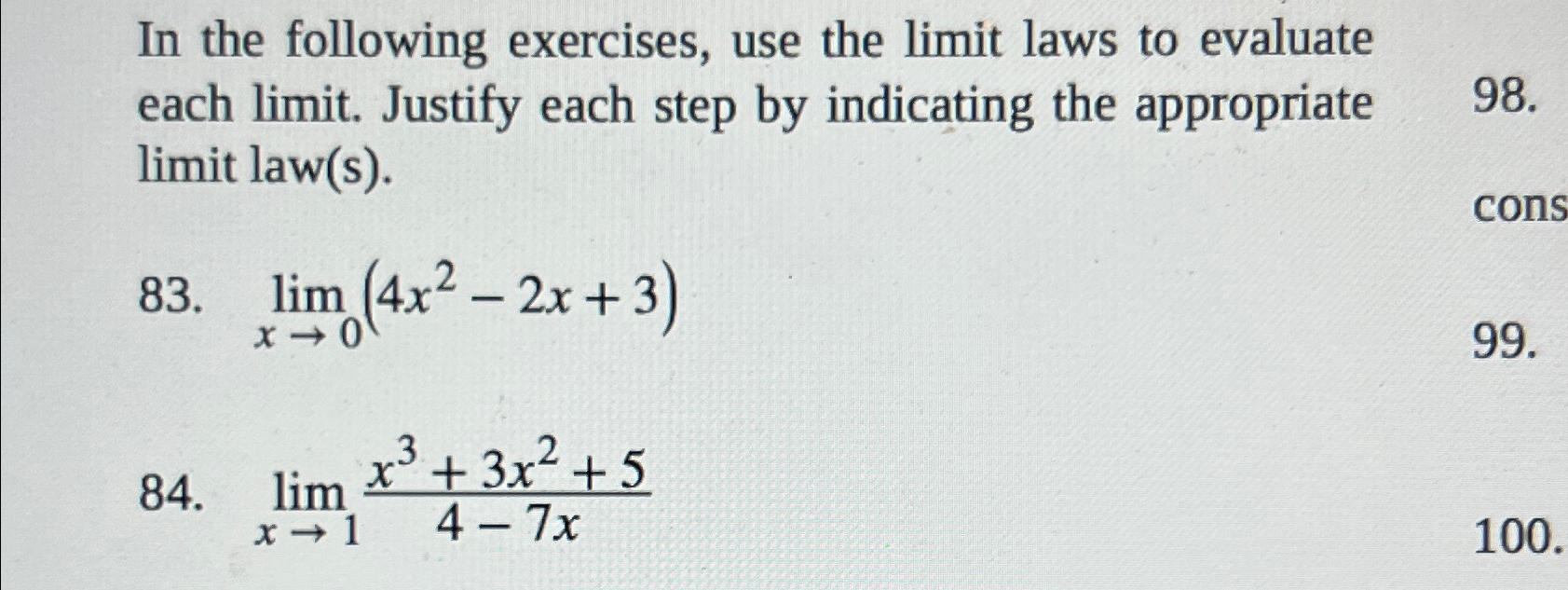 Solved In the following exercises, use the limit laws to | Chegg.com