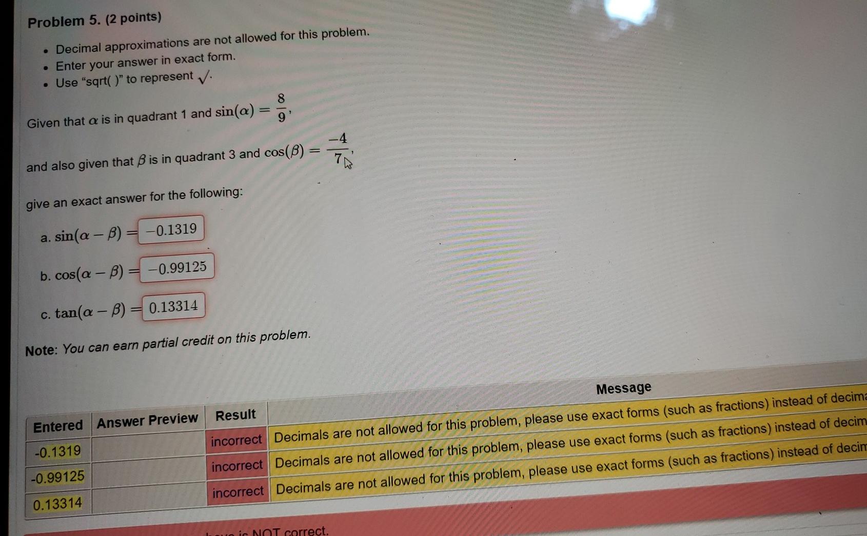 Solved Problem 5. (2 points) • Decimal approximations are | Chegg.com Solved Problem 5. (2 points) • Decimal approximations are | Chegg.com