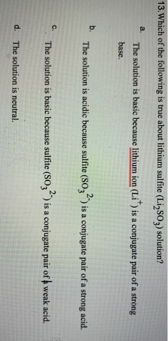 Solved 13. Which of the following is true about lithium | Chegg.com
