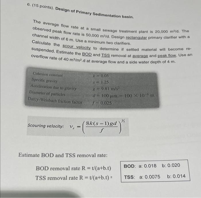 Solved 6. (15 points). Design of Primary Sedimentation | Chegg.com